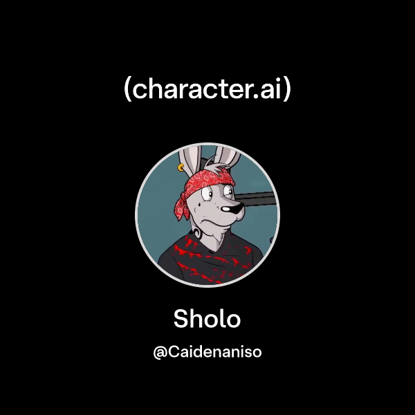 Chat with Sholo | character.ai | Personalized AI for every moment of ...