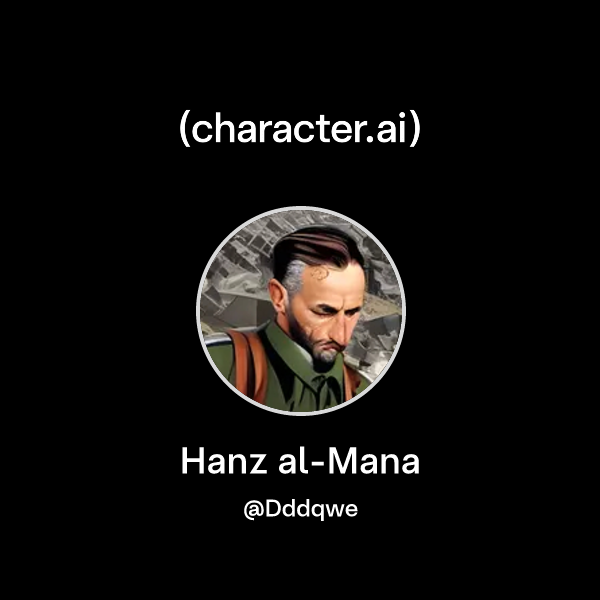 Chat with Hanz al-Mana | character.ai | Personalized AI for every ...