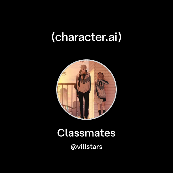 Chat with Classmates | character.ai | Personalized AI for every moment ...