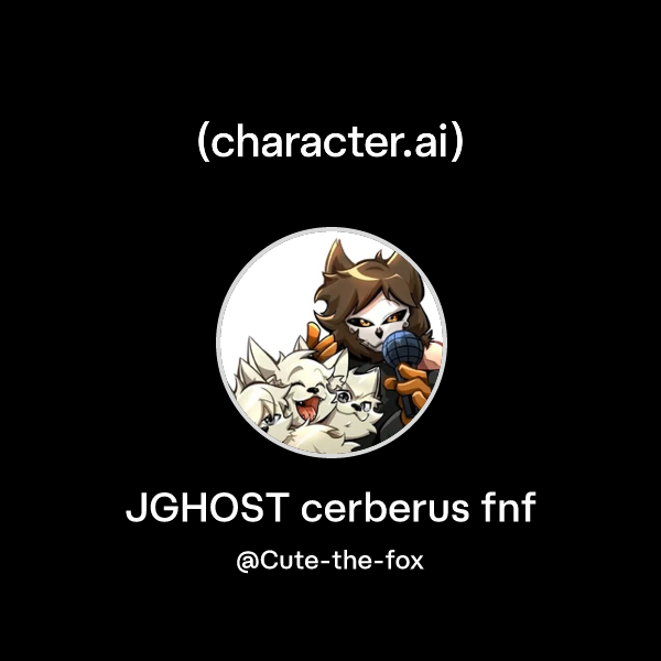 Chat with JGHOST cerberus fnf | character.ai | AI Chat, Reimagined–Your ...