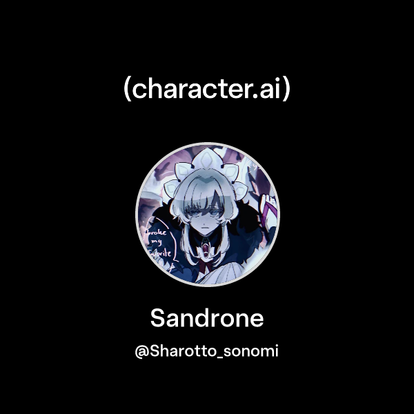 Chat with Sandrone | character.ai | AI Chat, Reimagined–Your Words ...