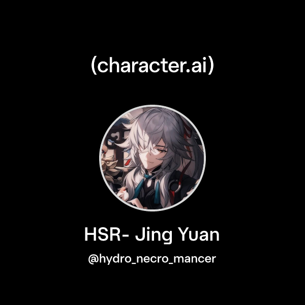 Chat with HSR- Jing Yuan | character.ai | AI Chat, Reimagined–Your ...
