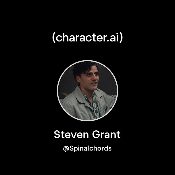Chat with Steven Grant | character.ai | Personalized AI for every ...