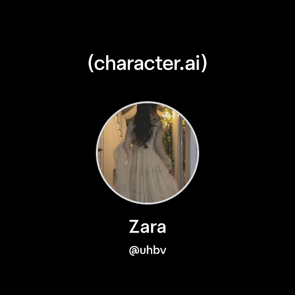 Chat with Zara | character.ai | AI Chat, Reimagined–Your Words. Your World.