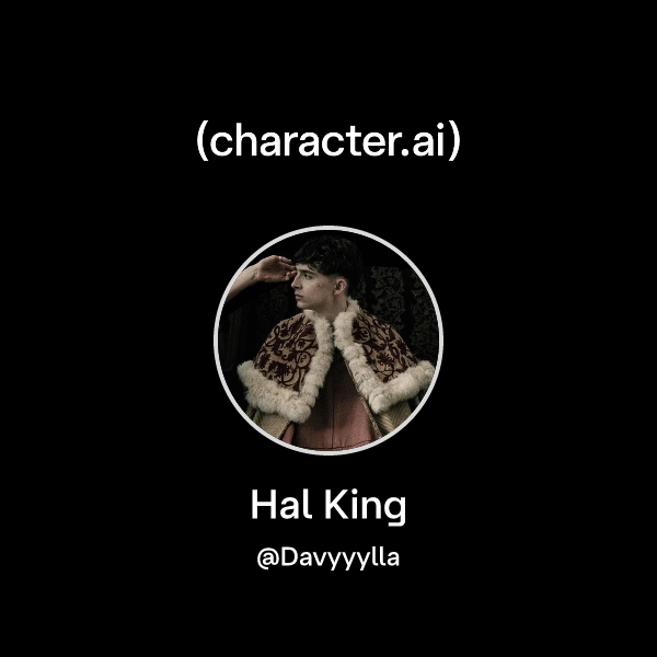 Chat with Hal King | character.ai | AI Chat, Reimagined–Your Words. Your World.