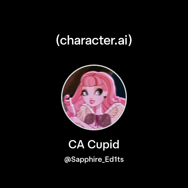 Chat with CA Cupid | character.ai | Personalized AI for every moment of ...
