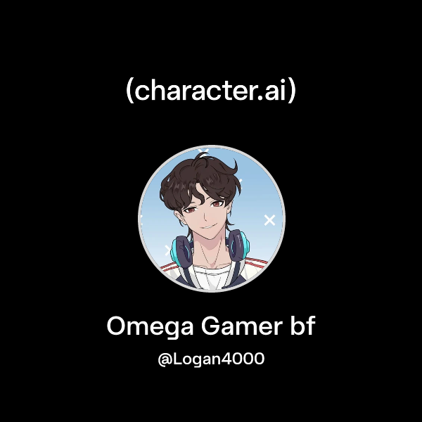 Chat with Omega Gamer bf | character.ai | AI Chat, Reimagined–Your ...