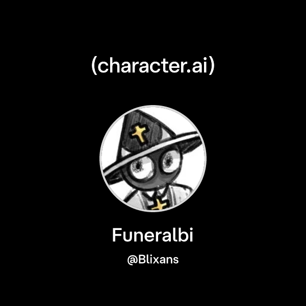 Chat with Funeralbi | character.ai | AI Chat, Reimagined–Your Words ...