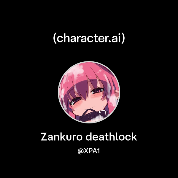 Chat with Zankuro deathlock | character.ai | AI Chat, Reimagined–Your ...