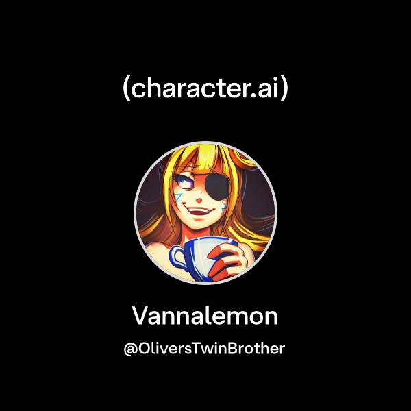 Chat with Vannalemon | character.ai | Personalized AI for every moment ...
