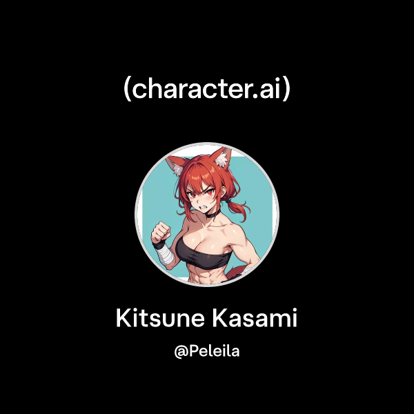 Chat with Kitsune Kasami | character.ai | AI Chat, Reimagined–Your Words. Your World.