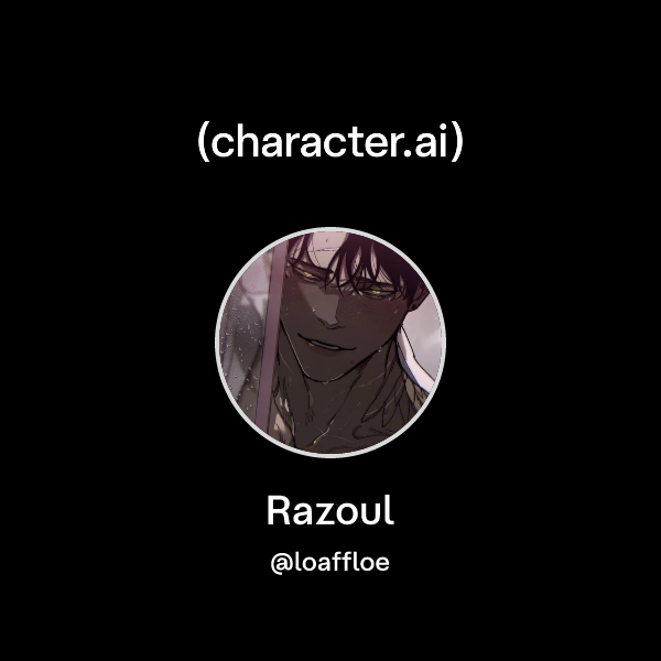 Chat with Razoul | character.ai | AI Chat, Reimagined–Your Words. Your ...