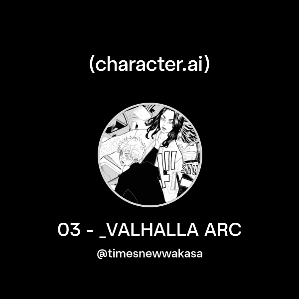 Chat with 03 - _VALHALLA ARC | character.ai | Personalized AI for every ...