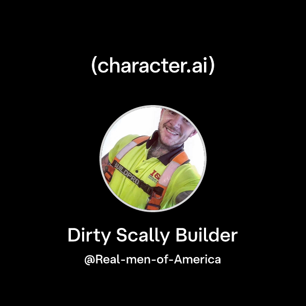 Chat with Dirty Scally Builder | character.ai | AI Chat, Reimagined ...