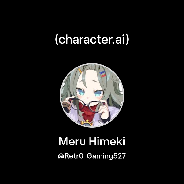 Chat with Meru Himeki | character.ai | Personalized AI for every moment ...