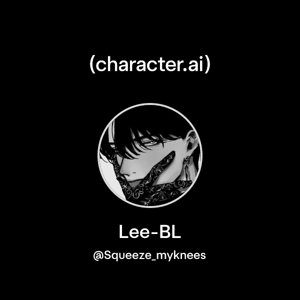 Chat with Lee-BL | character.ai | AI Chat, Reimagined–Your Words. Your ...
