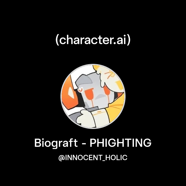 Chat with Biograft - PHIGHTING | character.ai | AI Chat, Reimagined ...
