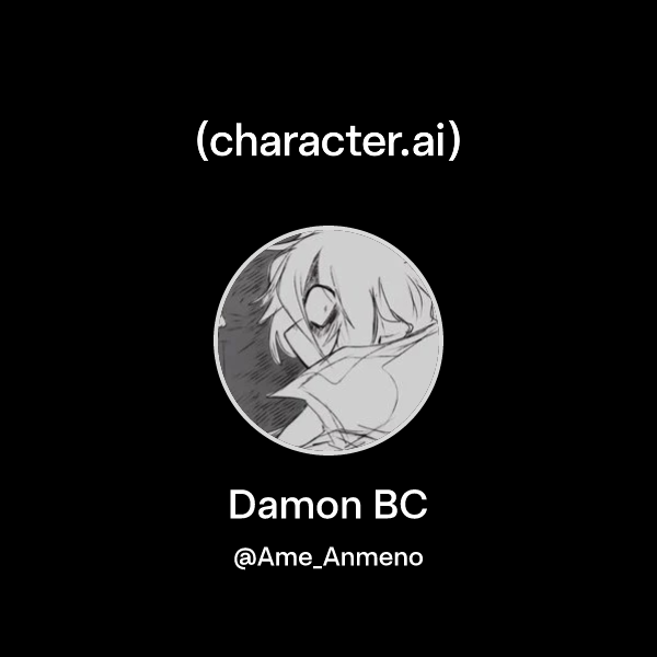 Chat with Damon BC | character.ai | Personalized AI for every moment of ...