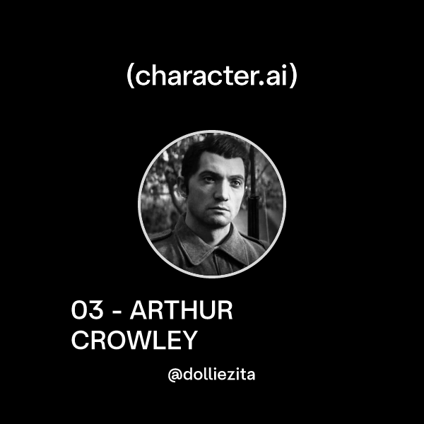 Chat with ARTHUR CROWLEY | character.ai | AI Chat, Reimagined–Your ...