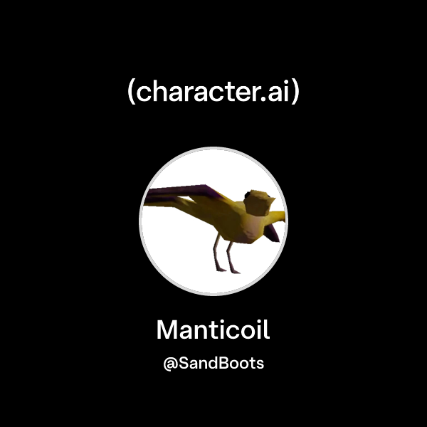 Chat with Manticoil | character.ai | Personalized AI for every moment ...