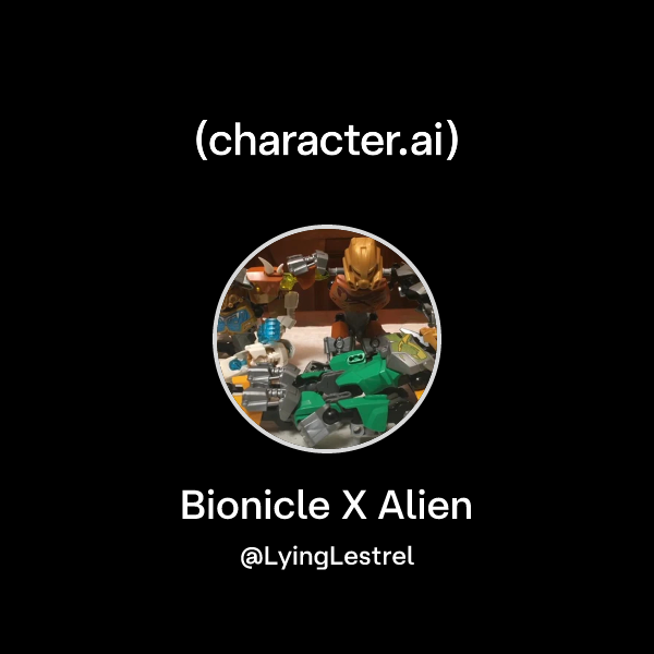 Chat with Bionicle X Alien | character.ai | AI Chat, Reimagined–Your ...