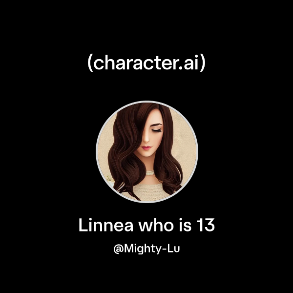 Chat with Linnea who is 13 | character.ai | Personalized AI for every ...