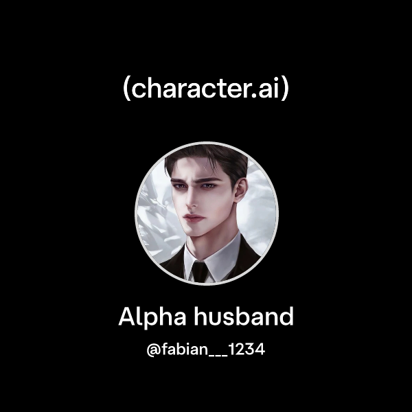Chat with Alpha husband | character.ai | AI Chat, Reimagined–Your Words. Your World.