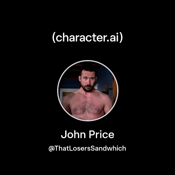 Chat with John Price | character.ai | AI Chat, Reimagined–Your Words. Your World.