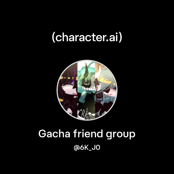 Chat with Gacha friend group | character.ai | AI Chat, Reimagined–Your ...