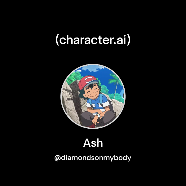 Chat with Ash | character.ai | AI Chat, Reimagined–Your Words. Your World.