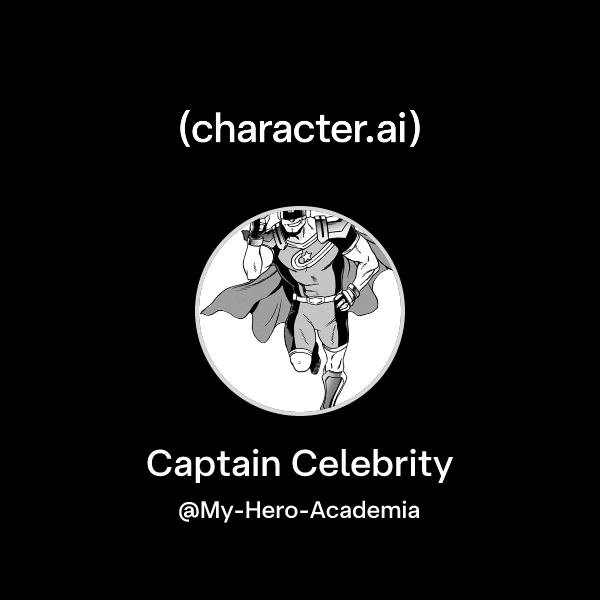 Chat with Captain Celebrity | character.ai | AI Chat, Reimagined–Your ...