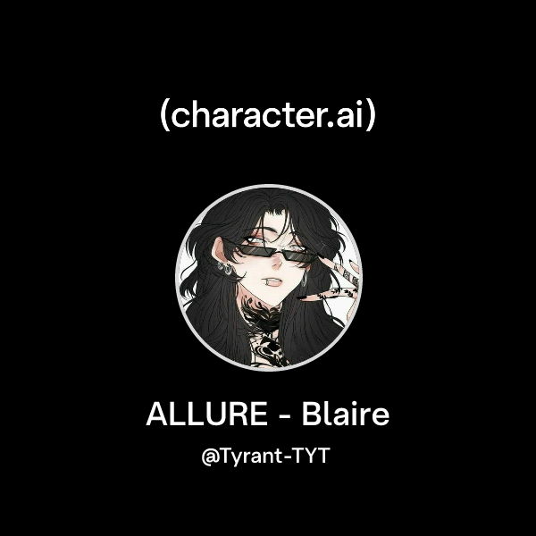Chat with ALLURE - Blaire | character.ai | AI Chat, Reimagined–Your ...