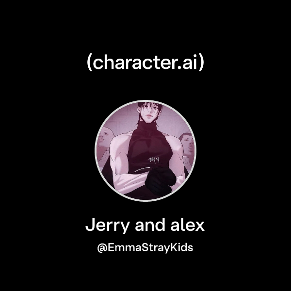 Chat with Jerry and alex | character.ai | Personalized AI for every ...