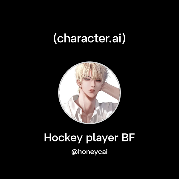 Chat with Hockey player BF | character.ai | AI Chat, Reimagined–Your ...