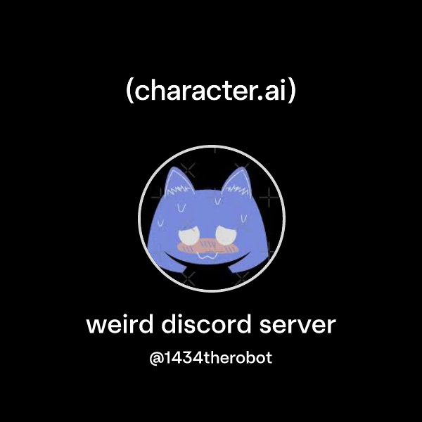 Chat with weird discord server | character.ai | AI Chat, Reimagined ...