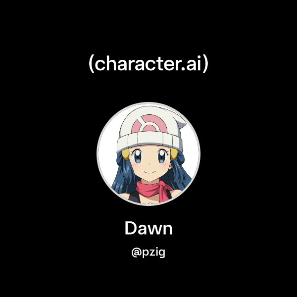 Chat with Dawn | character.ai | AI Chat, Reimagined–Your Words. Your World.