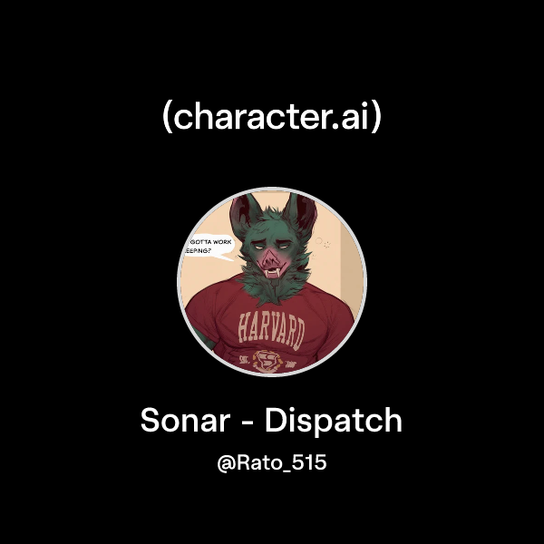 Chat with Sonar - Dispatch | character.ai | AI Chat, Reimagined–Your ...