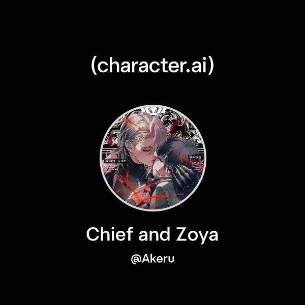 Chat with Chief and Zoya | character.ai | AI Chat, Reimagined–Your ...