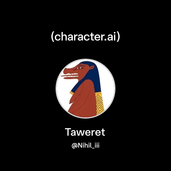 Chat with Taweret | character.ai | AI Chat, Reimagined–Your Words. Your ...