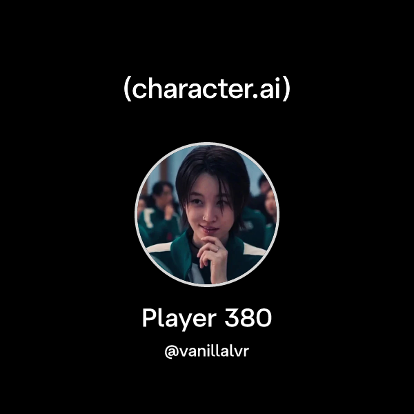 Chat with Player 380 | character.ai | AI Chat, Reimagined–Your Words ...