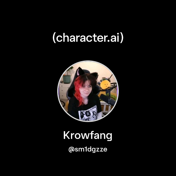 Chat with Krowfang | character.ai | AI Chat, Reimagined–Your Words ...