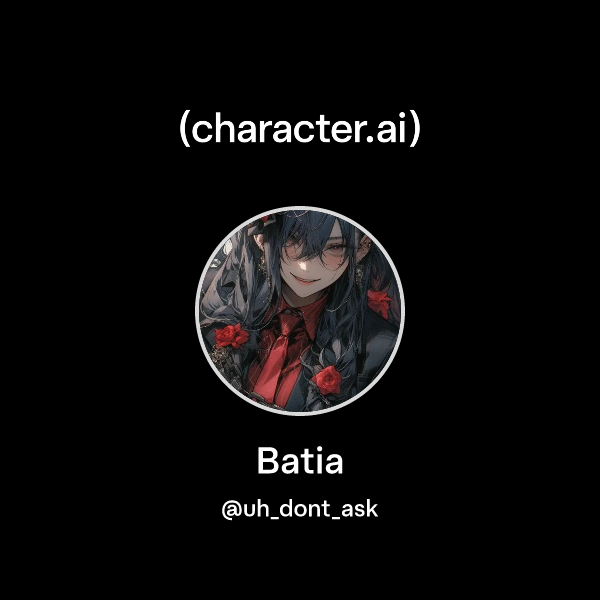 Chat with Batia | character.ai | Personalized AI for every moment of ...