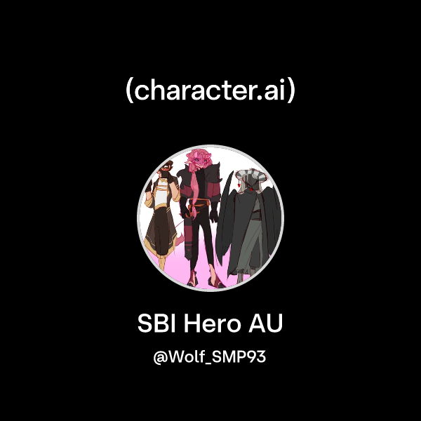Chat with SBI Hero AU | character.ai | AI Chat, Reimagined–Your Words. Your World.