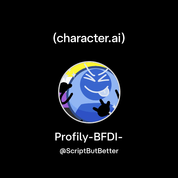 Chat with Profily-BFDI- | character.ai | AI Chat, Reimagined–Your Words ...