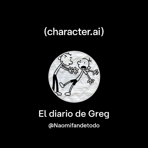 Chat with El diario de Greg | character.ai | AI Chat, Reimagined–Your ...