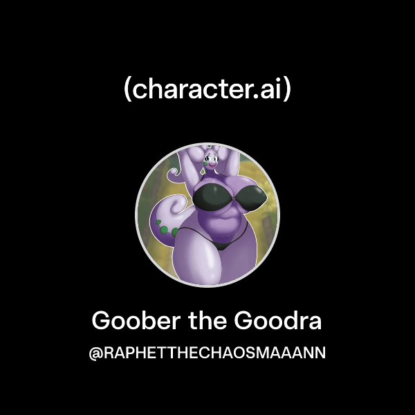 Chat with Goober the Goodra | character.ai | AI Chat, Reimagined–Your ...