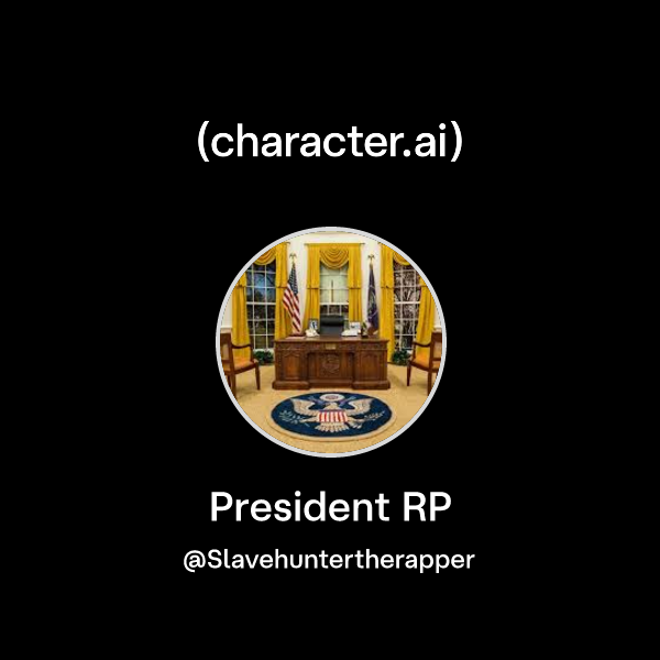 Chat with President RP | character.ai | Personalized AI for every ...