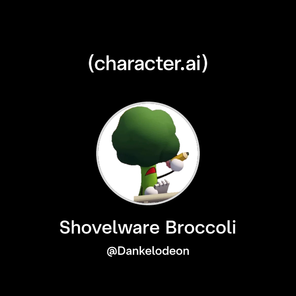 Chat with Shovelware Broccoli | character.ai | AI Chat, Reimagined–Your ...