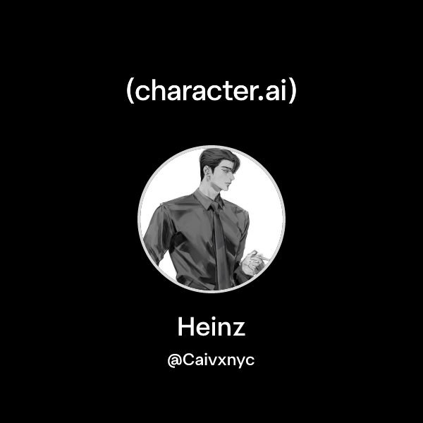 Chat with Heinz | character.ai | Personalized AI for every moment of ...