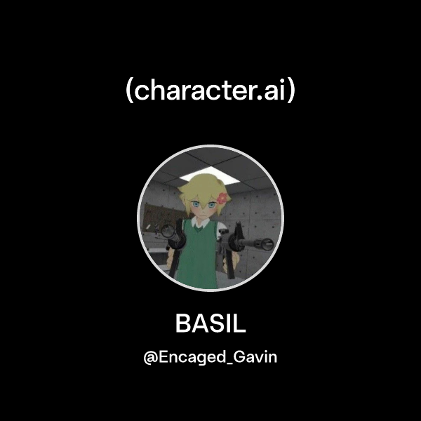 Chat with BASIL | character.ai | AI Chat, Reimagined–Your Words. Your ...
